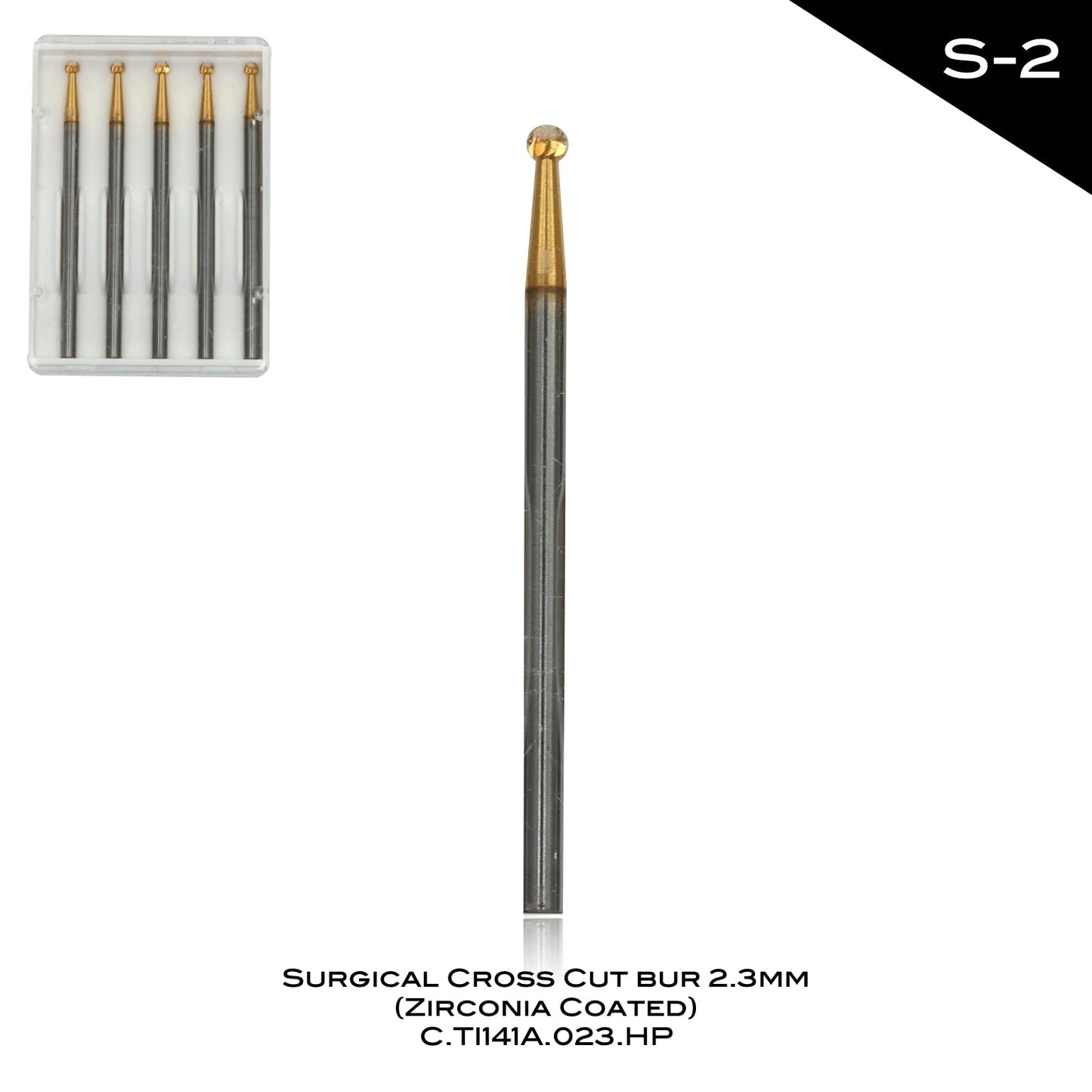 Surgical Cross Cut bur 2.3mm (Zirconia Coated) - S-2 – Incidental